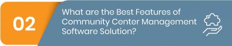 Best Center Management Software for Communities