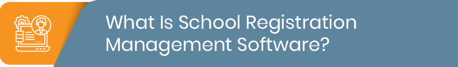 School Registration Management Software: 2022 Buyer's Guide